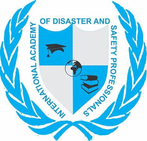 International Academy of Disaster and safety Professionals ...